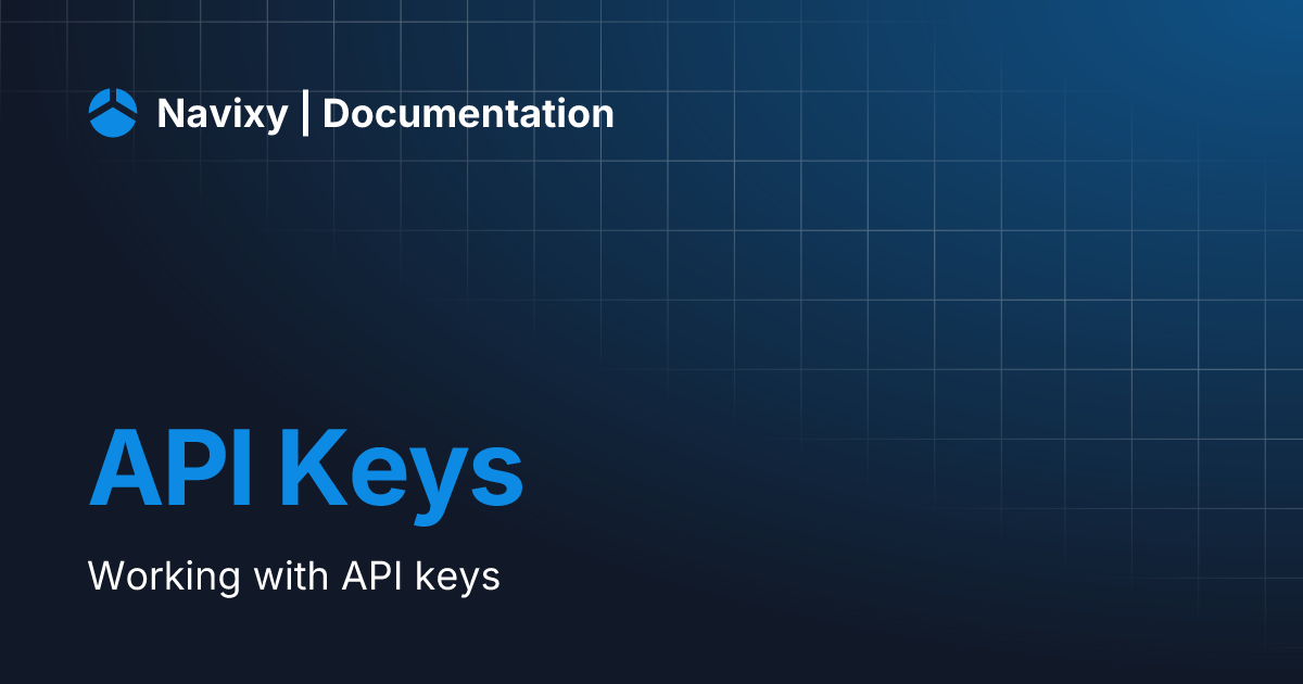 API Keys | Navixy | Documentation