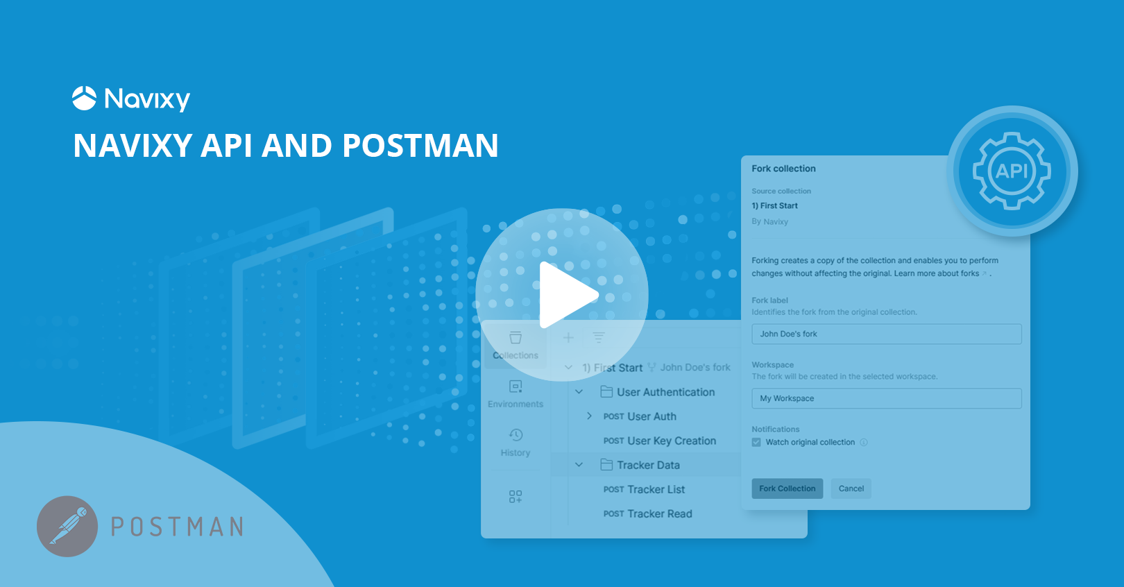 Streamline Development With Navixy Api And Postman — Navixy